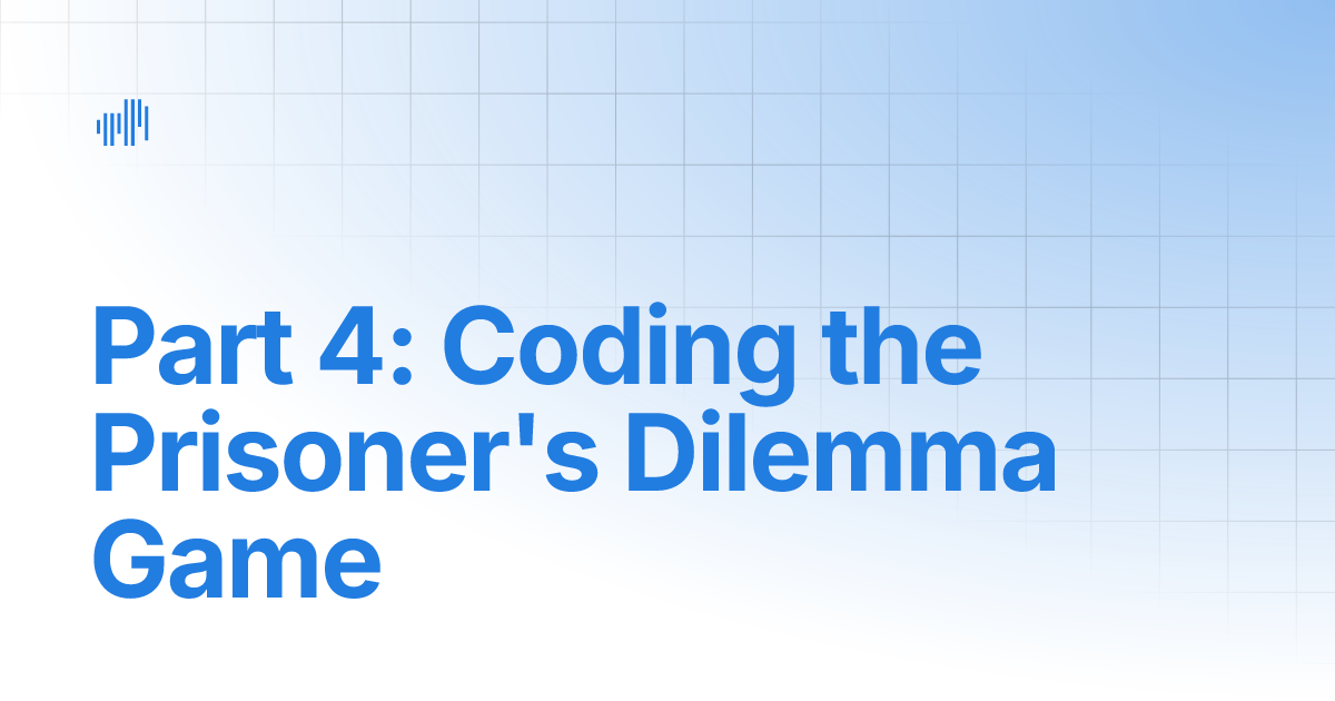 Part 4: Coding the Prisoner's Dilemma Game | Empirica v2 Docs